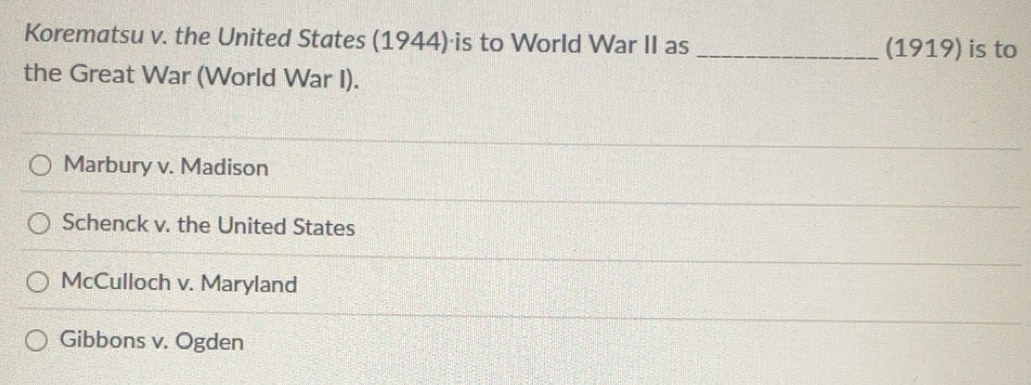 Solved: Korematsu v. the United States (1944) is to World War II as ...