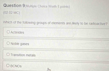 Solved: Question 9(Multiple Choice Worth 5 points) (02.02 MC) Which of the following groups of ...