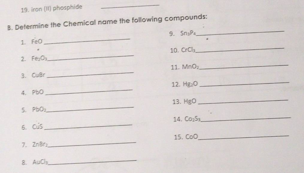 Solved: iron (II) phosphide _ _ B. Determine the Chemical name the ...