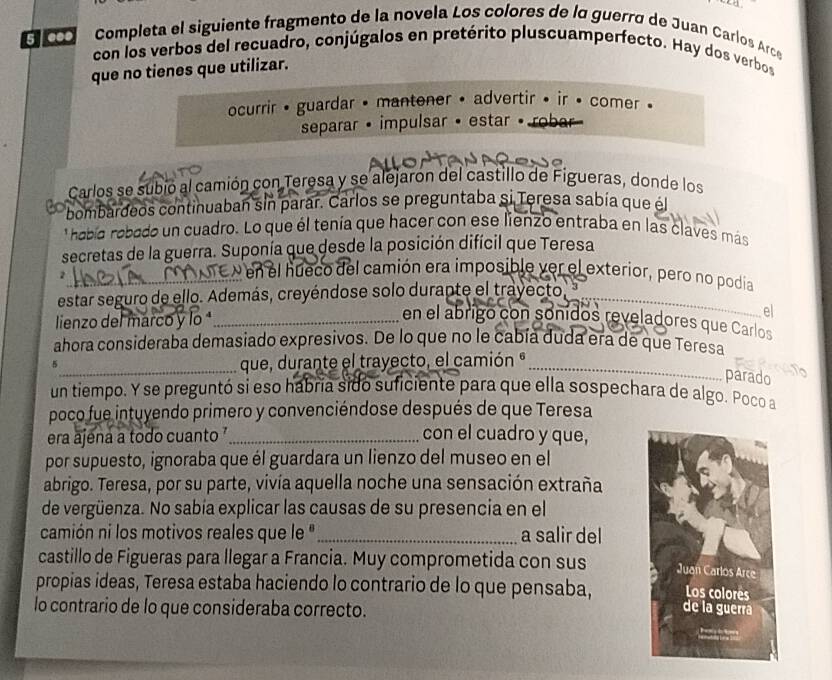 Risolto:5 000 Completa el siguiente fragmento de la novela Los colores ...