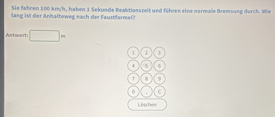 Sie Fahren 100kmh Und Haben 1 Sekunde Reaktionszeit