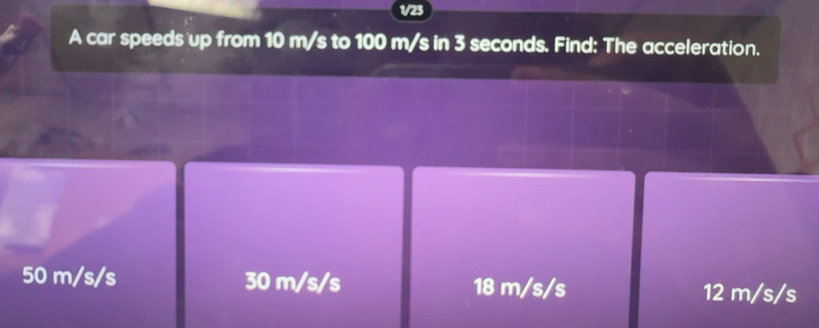 Solved: 1/23 A car speeds up from 10 m/s to 100 m/s in 3 seconds. Find ...