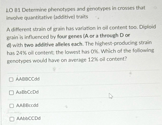 Solved: LO 81 Determine phenotypes and genotypes in crosses that ...