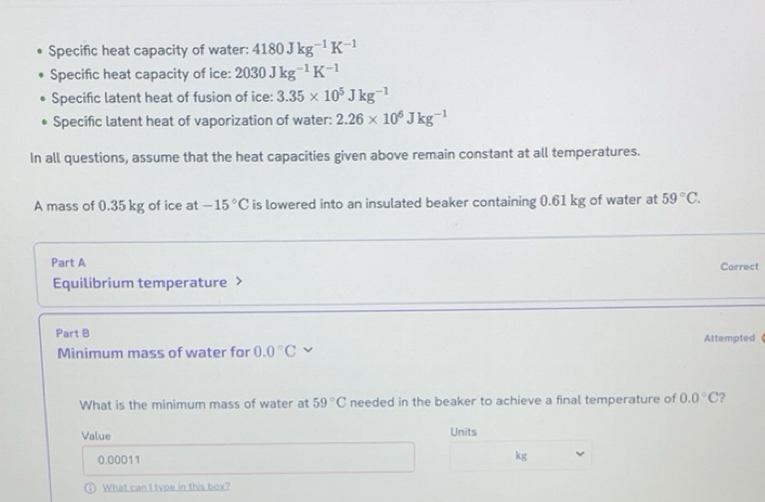 Résolu :Specific heat capacity of water: 4180Jkg^(-1)K^(-1) Specific ...