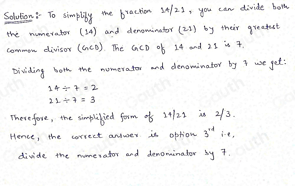 Solved: Which of these steps could help when simplifying the fraction ...