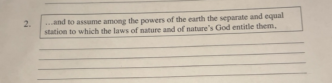 Solved: …and to assume among the powers of the earth the separate and ...