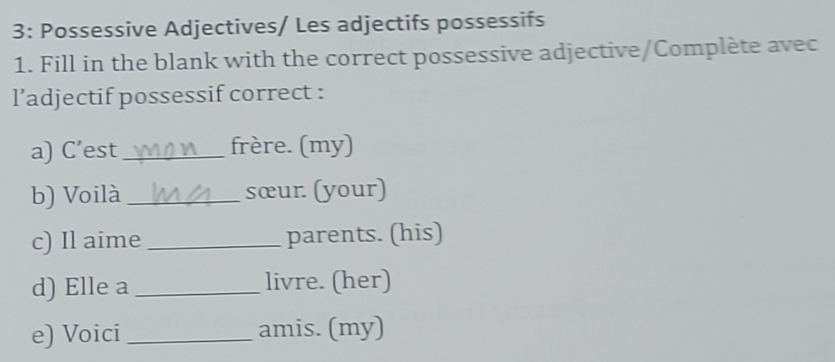 Solved: 3: Possessive Adjectives/ Les adjectifs possessifs 1. Fill in ...