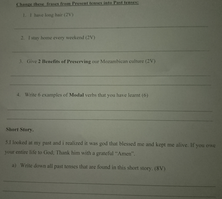 Solved: Change these frases from Present tenses into Past tenses: 1. I ...