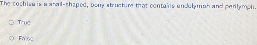 Solved: The cochlea is a snail-shaped, bony structure that contains ...