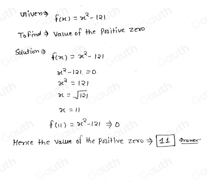 Solved: What is the value of the positive zero of the function, f ...