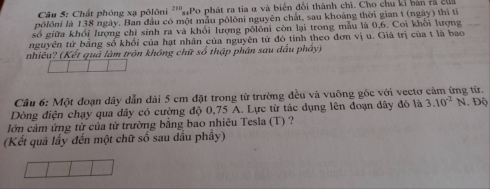 Giải quyết:Chất phóng xạ pôlôni 210 84Po phát ra tia α và biến đổi ...
