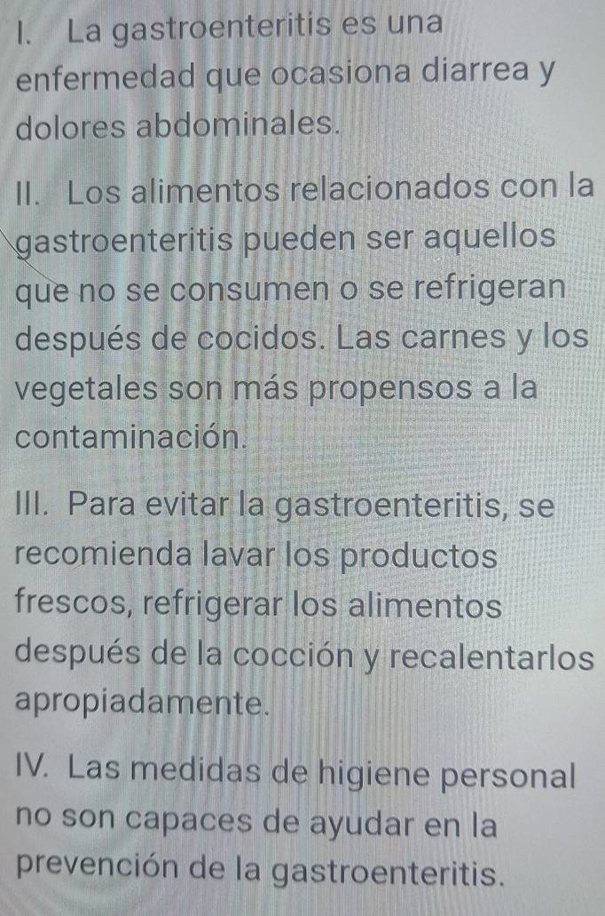 Solved: La gastroenteritis es una enfermedad que ocasiona diarrea y ...