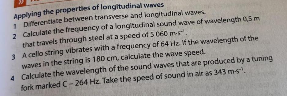 Gelöst:Applying the properties of longitudinal waves 1 Differentiate ...