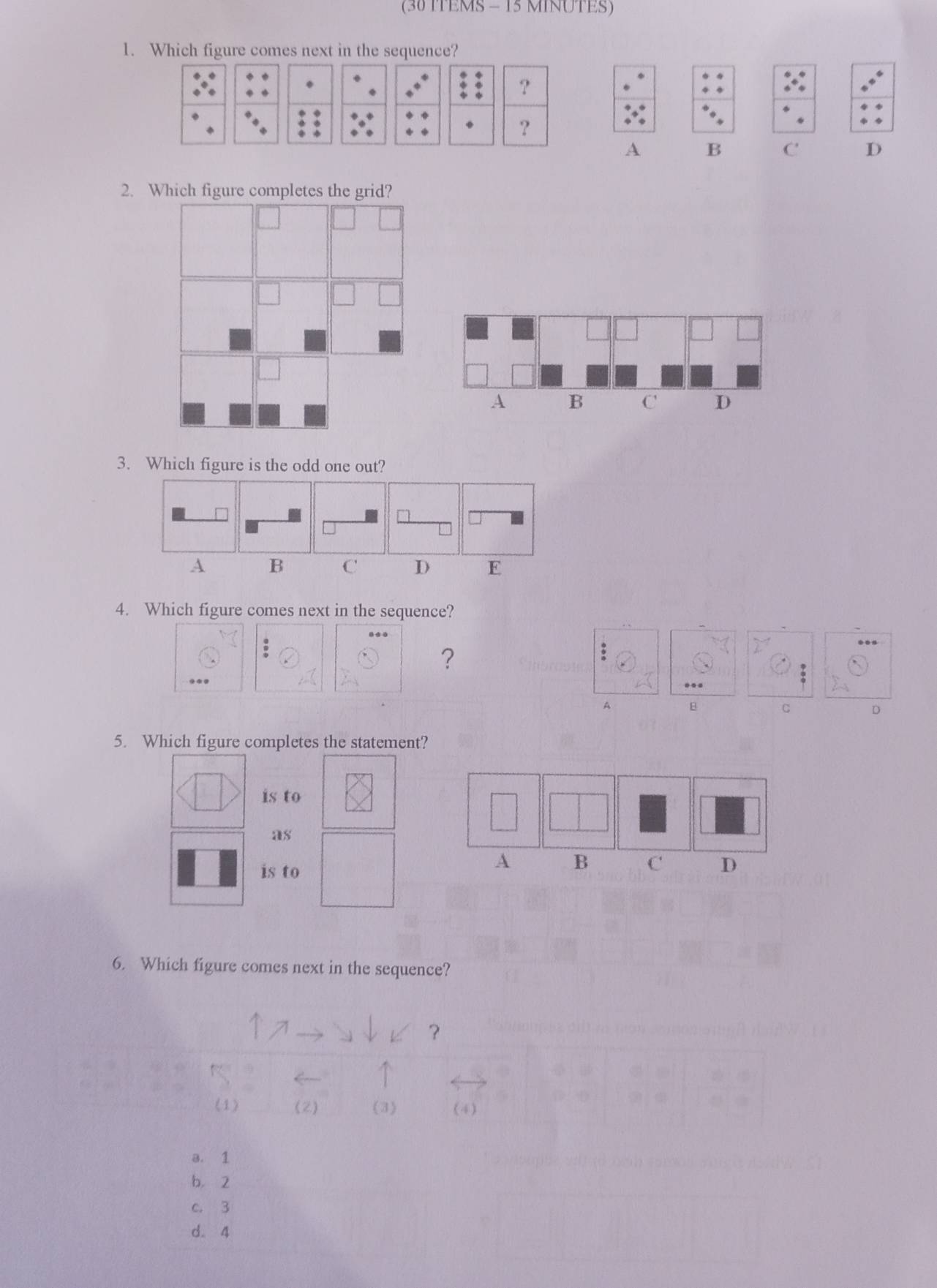 Solved: (30 ITEMS - 13 MINUTES) 1. Which figure comes next in the ...