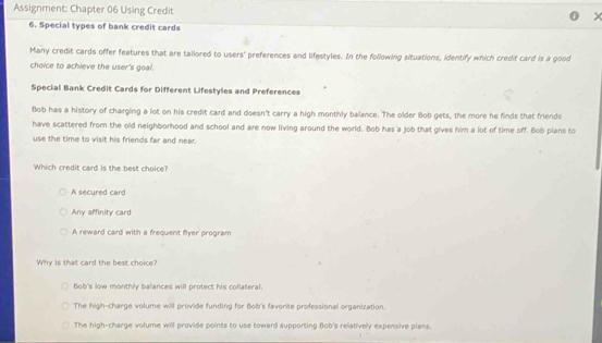 Solved: Assignment: Chapter 06 Using Credit 6. Special types of bank ...