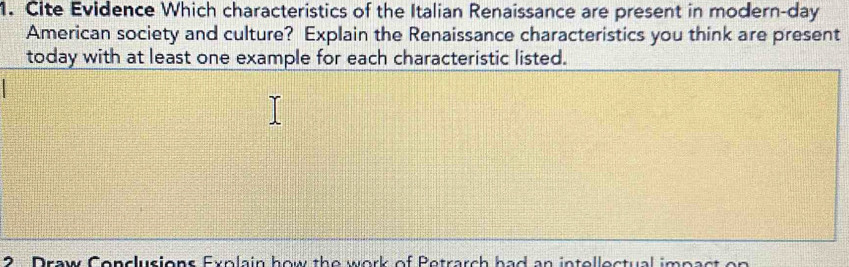 Cite Evidence Which characteristics of the Italian Renaissance are ...