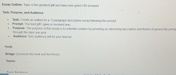 Solved: Essay Outline: Topic is the greatest gift you have ever given ...