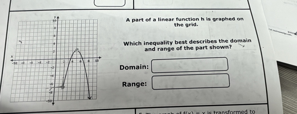 Solved: A part of a linear function h is graphed on the grid. Which ...