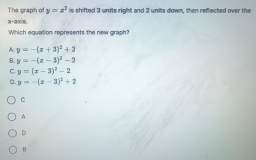 Solved: The graph of y=x^2 is shifted 3 units right and 2 units down ...