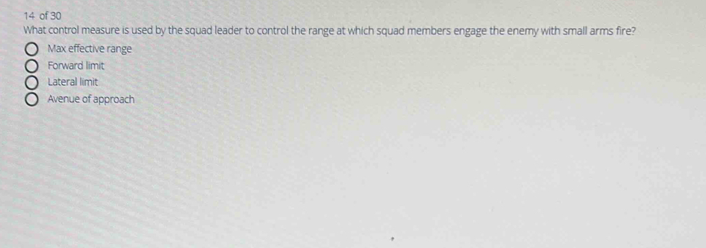 Solved: of 30 What control measure is used by the squad leader to ...