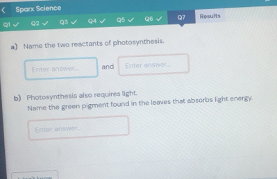 Solved: Sparx Science Q1 Q2 Q3 Q4 Q5 Q6 Q7 Results a) Name the two ...