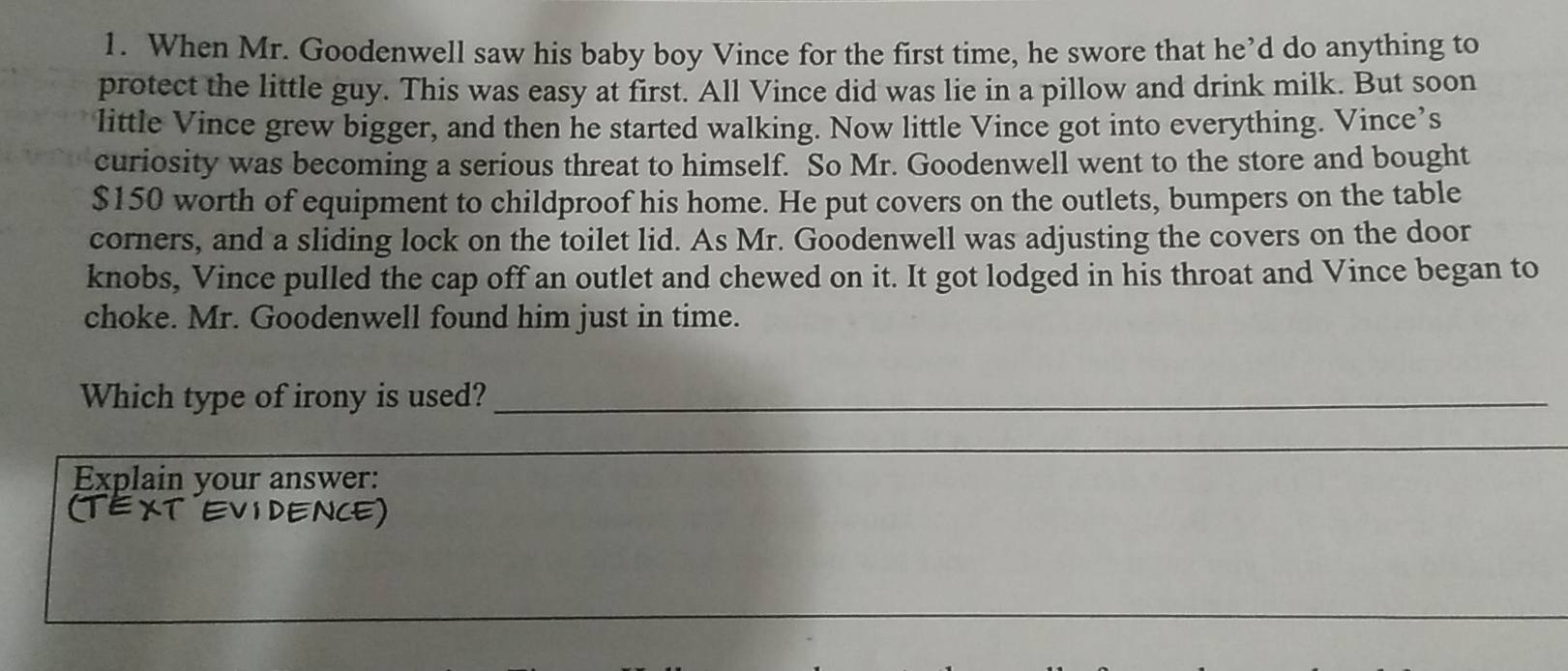 Solved: When Mr. Goodenwell saw his baby boy Vince for the first time ...