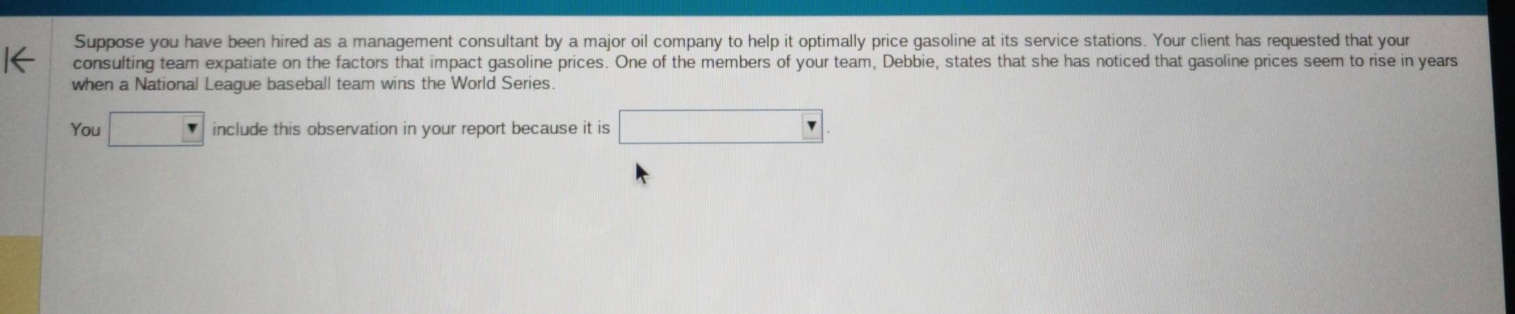 Solved: Suppose you have been hired as a management consultant by a ...