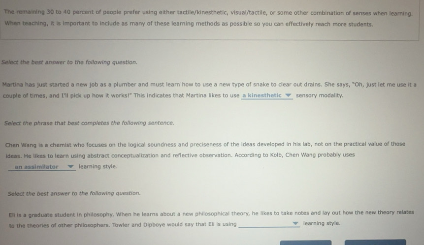 Solved: The remaining 30 to 40 percent of people prefer using either ...