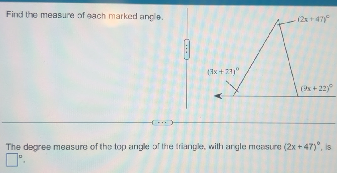 Solved: Find the measure of each marked angle. The degree measure of ...