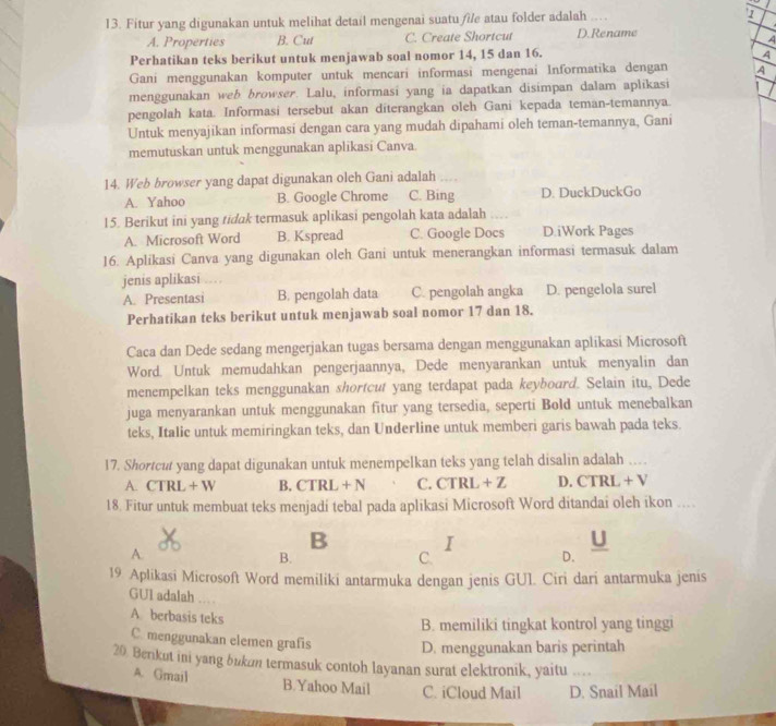 Telah dijawab:Fitur yang digunakan untuk melihat detail mengenai suatu file atau folder adalah ...