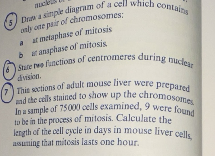 Gelöst:Draw a simple diagram of a cell which contains only one pair of ...