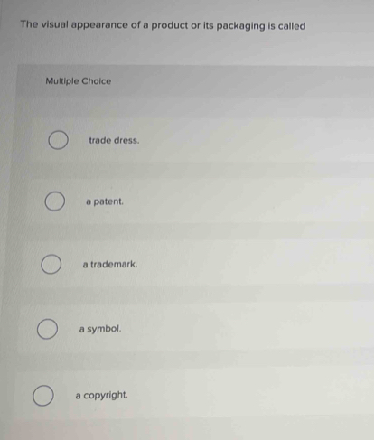 Solved: The visual appearance of a product or its packaging is called ...