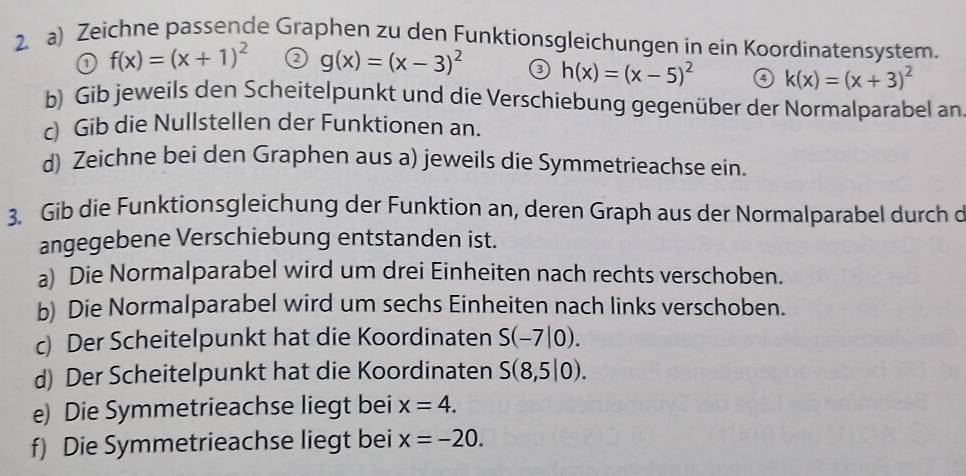 Gelöst:Zeichne passende Graphen zu den Funktionsgleichungen in ein ...