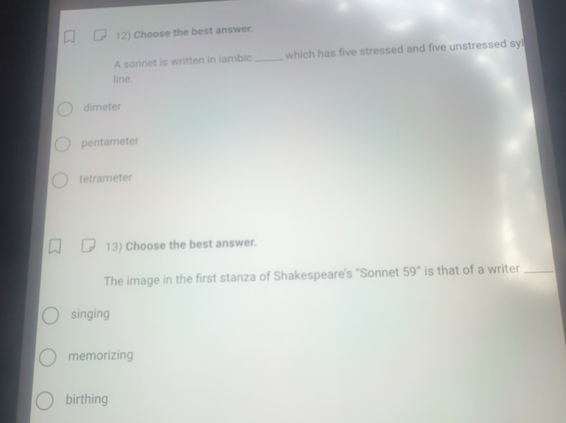 Solved: Choose the best answer. A sonnet is written in iambic _, which ...