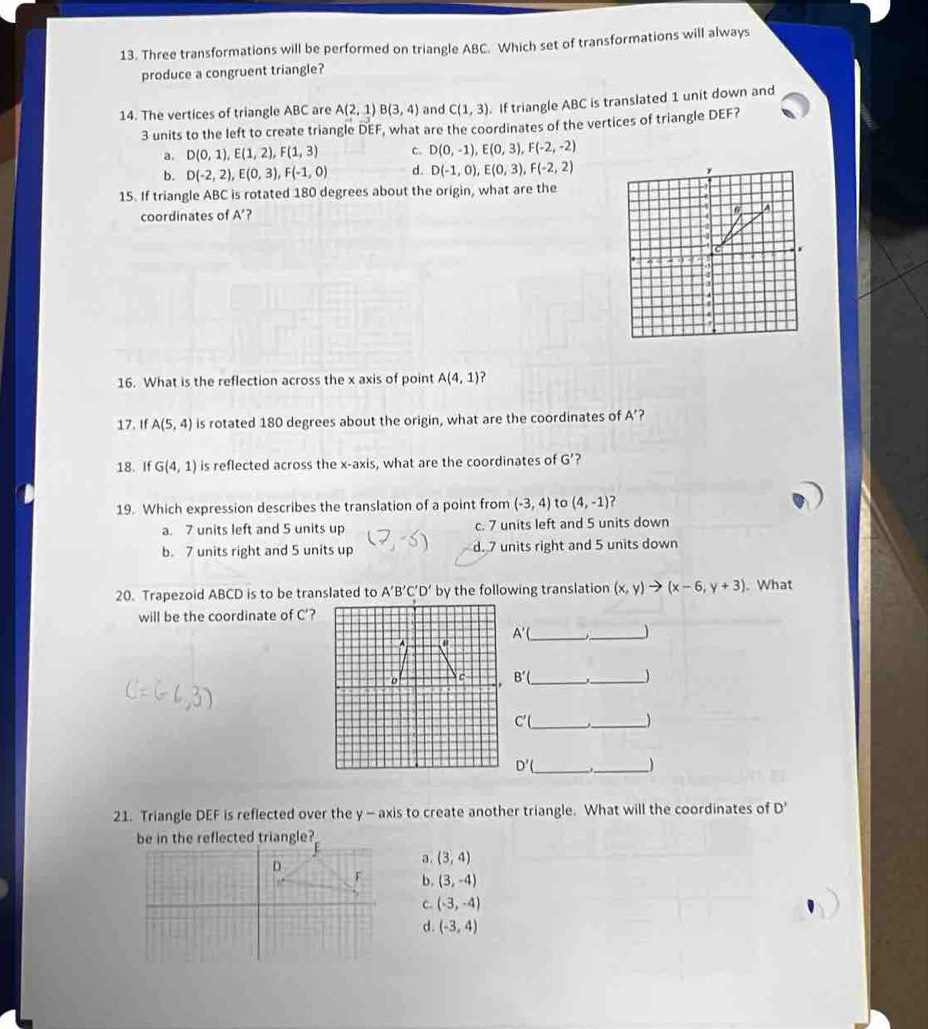 Solved: Three transformations will be performed on triangle ABC. Which set of transformations ...