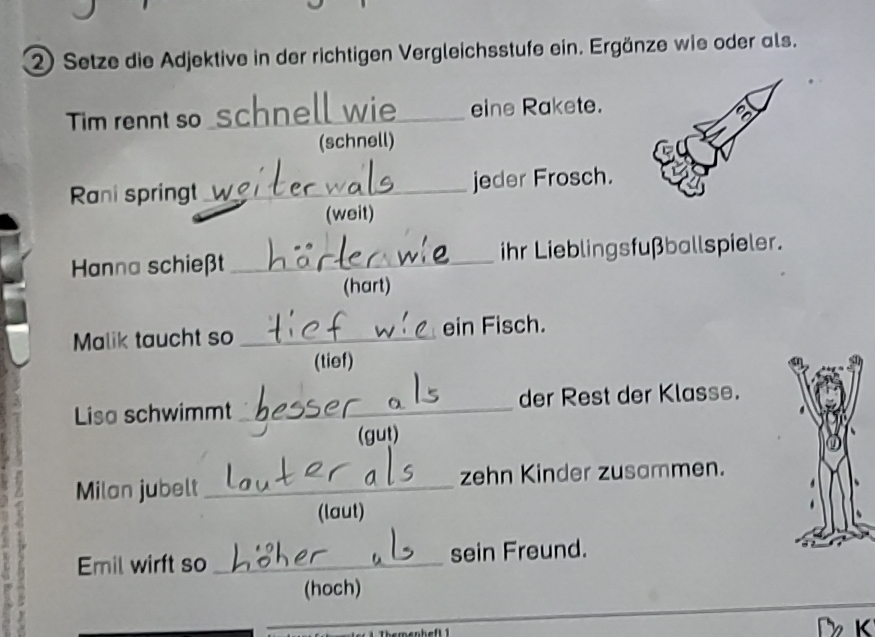 Gelöst:Setze die Adjektive in der richtigen Vergleichsstufe ein ...