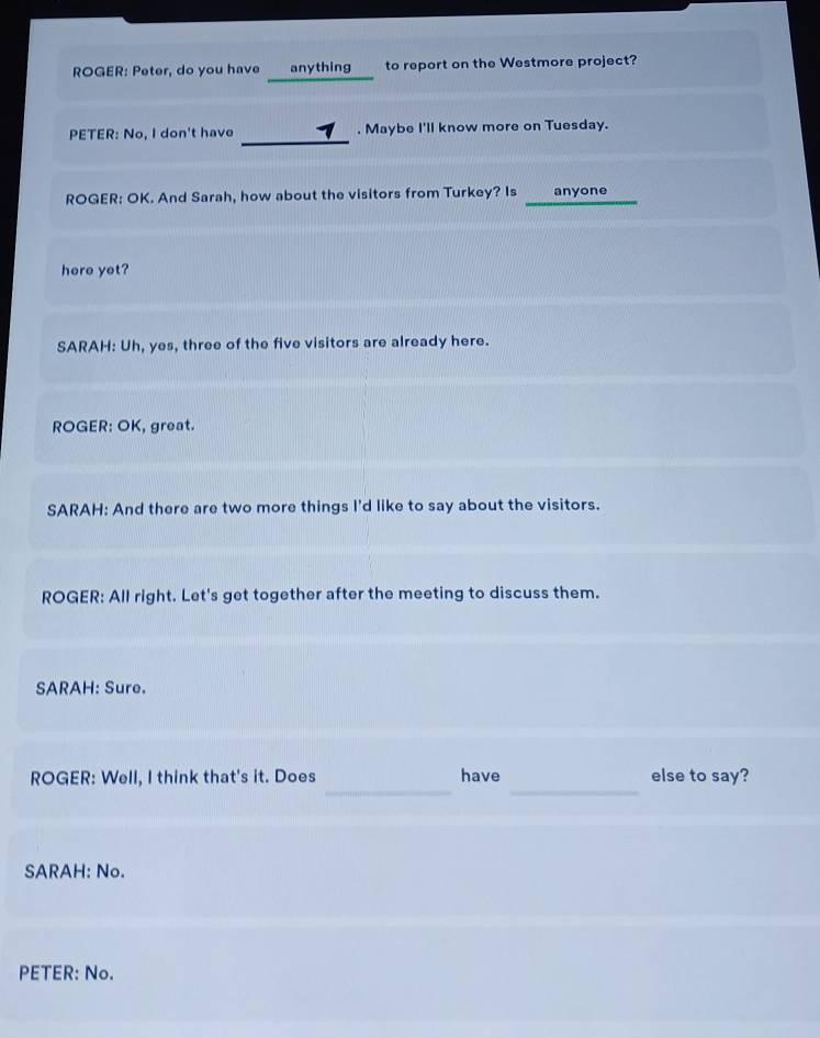 Resolvido:ROGER: Peter, do you have anything to report on the Westmore ...