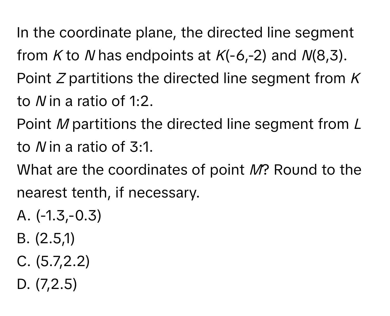 Solved: In the coordinate plane, the directed line segment from *K* to ...