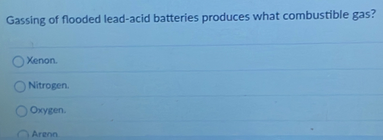 Solved: Gassing of flooded lead-acid batteries produces what ...