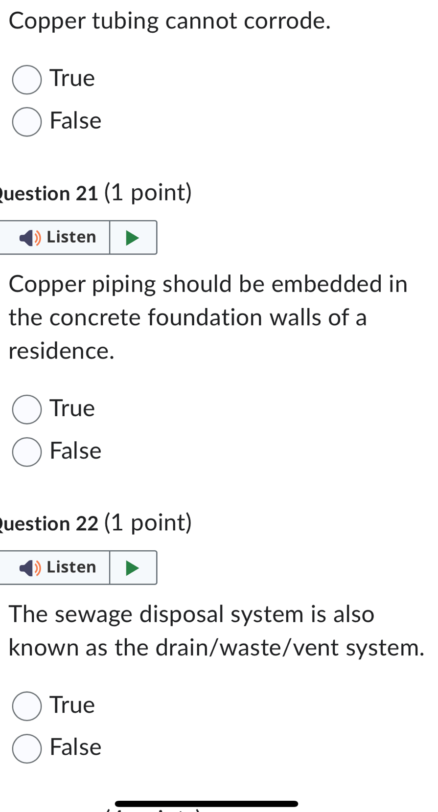 Solved: Copper tubing cannot corrode. True False Question 21 (1 point ...