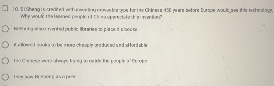 Resuelto:Bi Sheng is credited with inventing moveable type for the ...