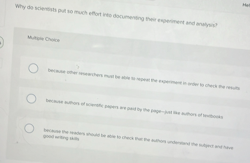 Solved: Hel Why do scientists put so much effort into documenting their ...