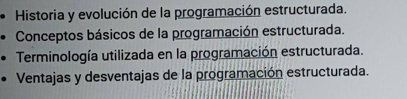 Resuelto:Historia y evolución de la programación estructurada ...