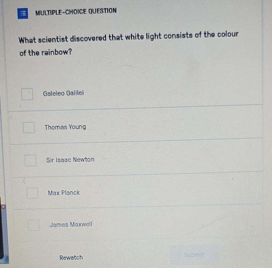Solved: MULTIPLE-CHOICE QUESTION What scientist discovered that white ...