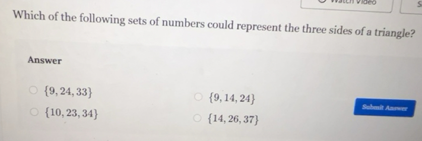 Solved: Which of the following sets of numbers could represent the ...