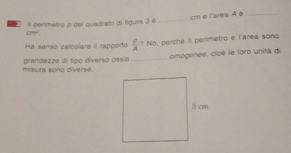Risolto:Il perimetro p del quadrato di figura 3 è _ cm e l'area A è_ cm ...