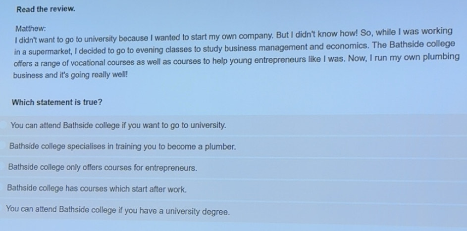 Gelöst:Read the review. Matthew: I didn't want to go to university ...