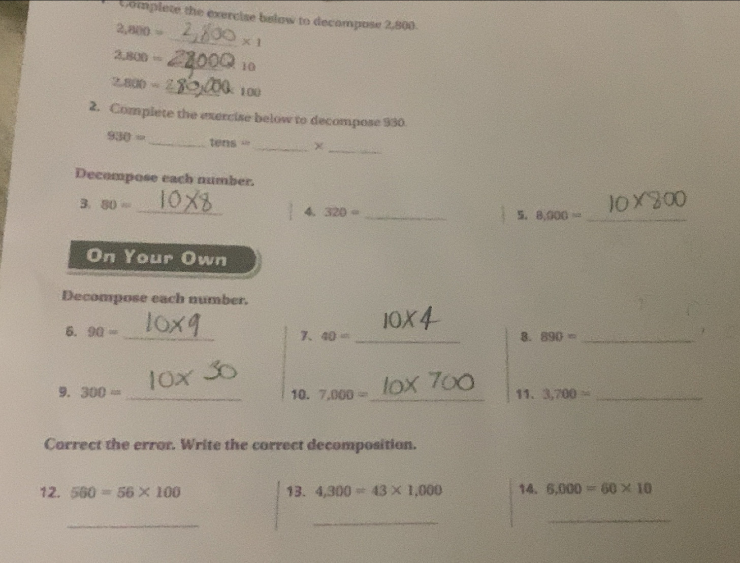 Solved: Complete the exercise below to decompose 2,800. _ 2,800= * 1 ...