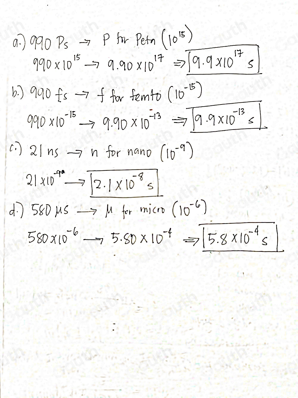 Solved: The following times are given using metric prefixes on the base ...