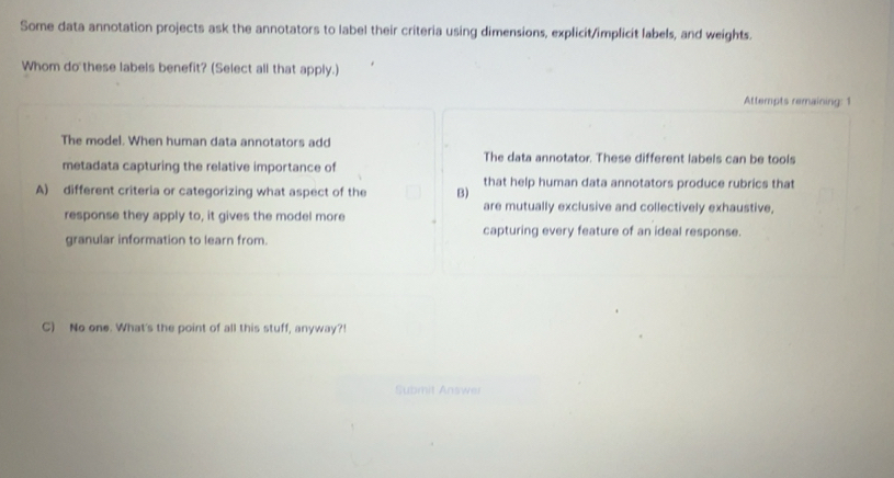 Solved: Some data annotation projects ask the annotators to label their ...